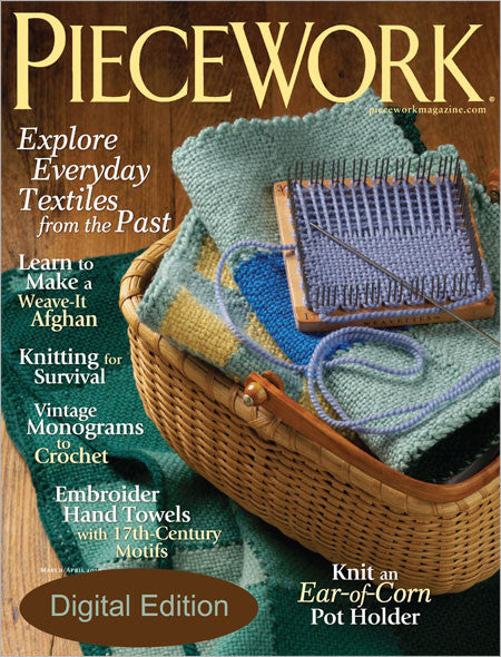 PieceWork, March/April 2010 Digital Edition – Long Thread Media